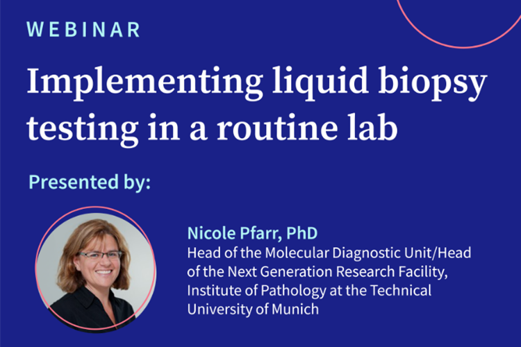 Labcorp Liquid Biopsy: Implementing liquid biopsy testing in a routine lab